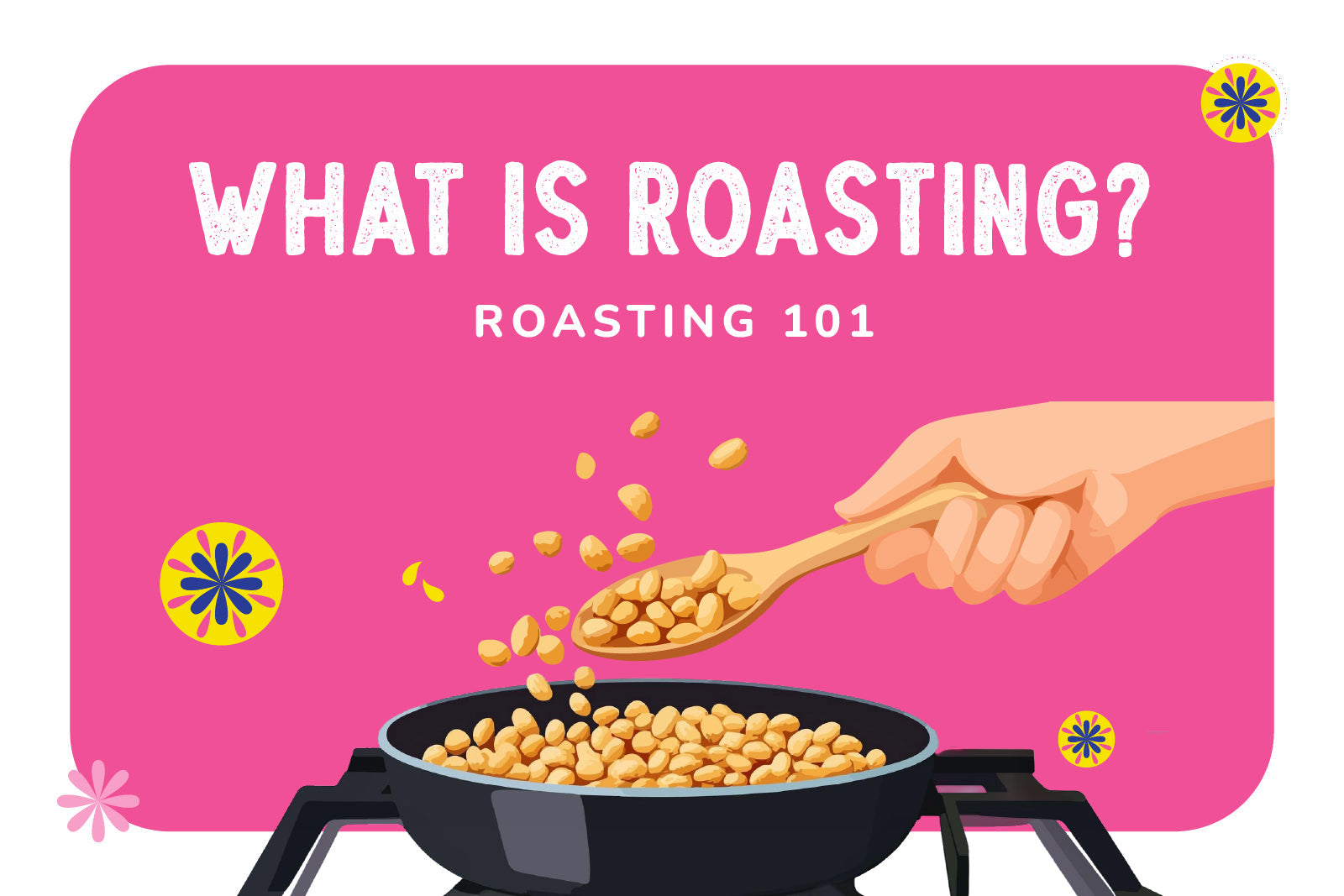 What is Roasting? Roasting Guide | Roasting vs Frying – Rewynd Snacks